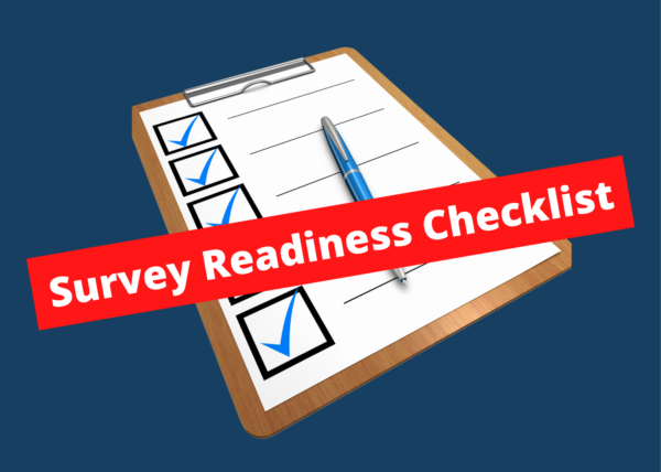 Survey Readiness Checklist 2022 | Courtemanche & Associates